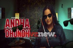 Andha Dhundh Web Series (2022) Prime Shots: Cast, Crew, Release Date, Roles, Real Names - NewZNew