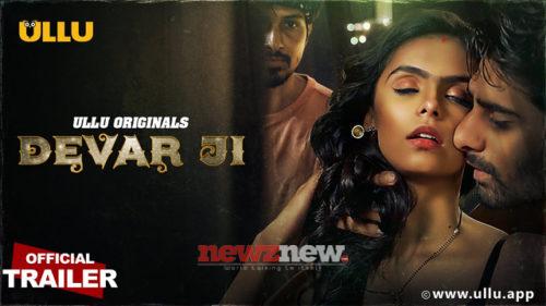Devar Ji Ullu Web Series (2024): Cast, Actress Name, Episodes, Release ...