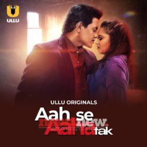 Aah Se Aaha Tak Ullu Web Series (2024): Cast, Release Date - NewZNew