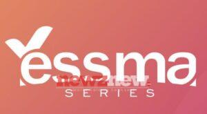 Yessma Series List: What’s New and Trending in 2025 - NewZNew