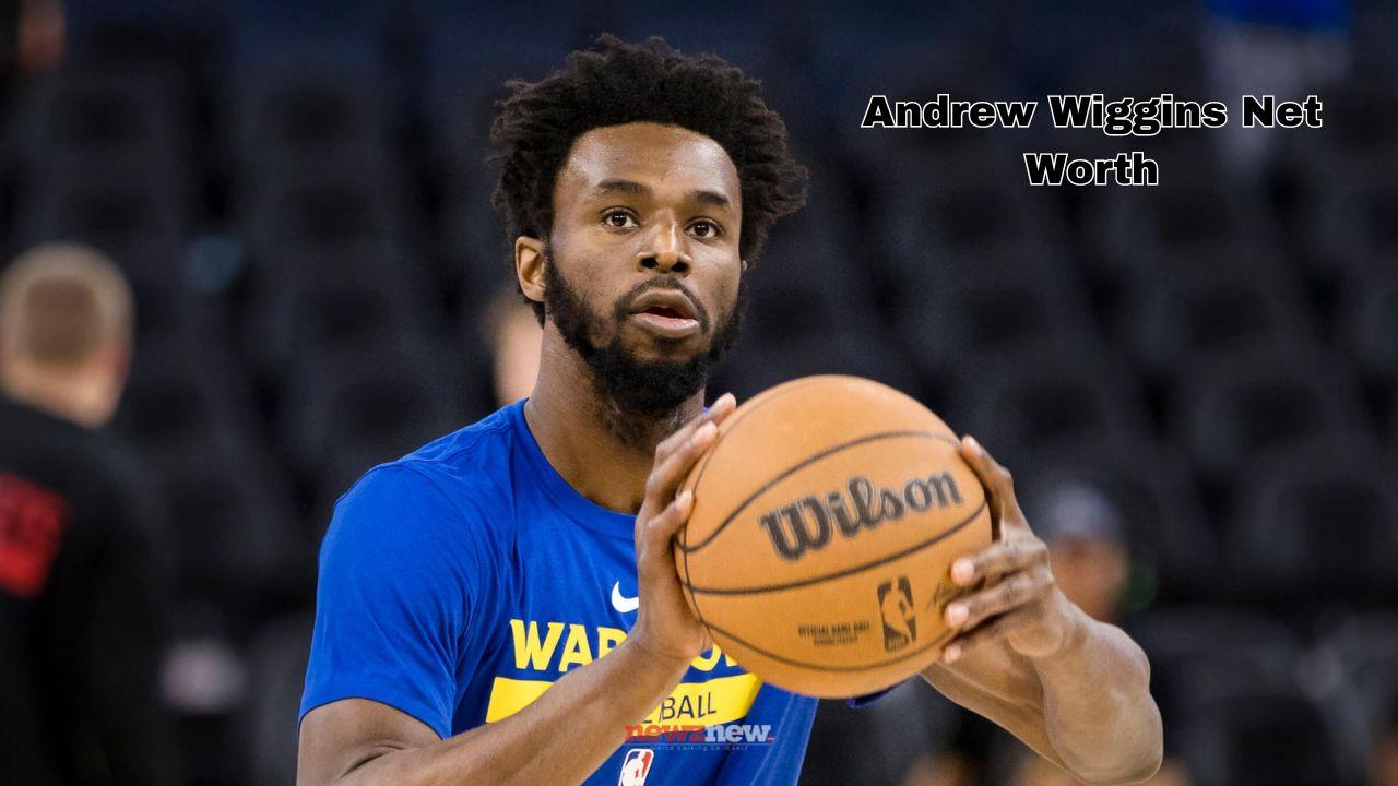 Andrew Wiggins Net Worth: Breakdown of His Salary and Contract